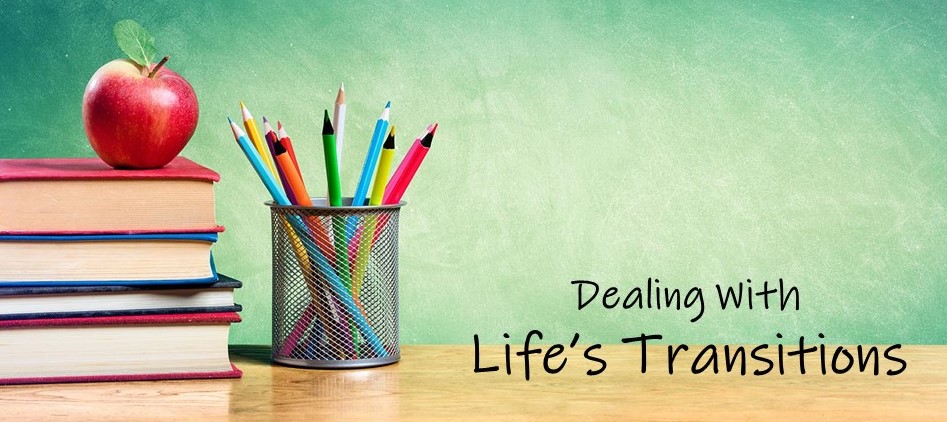 Dealing With Life’s Transitions – Peripheral Wisdom